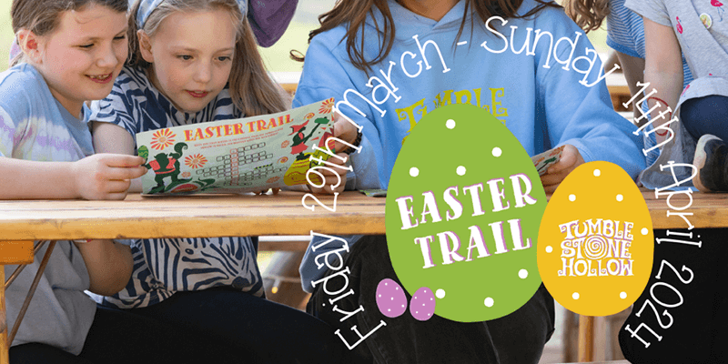 Easter Trail Event at Tumblestone Hollow | Stonor Park Henley